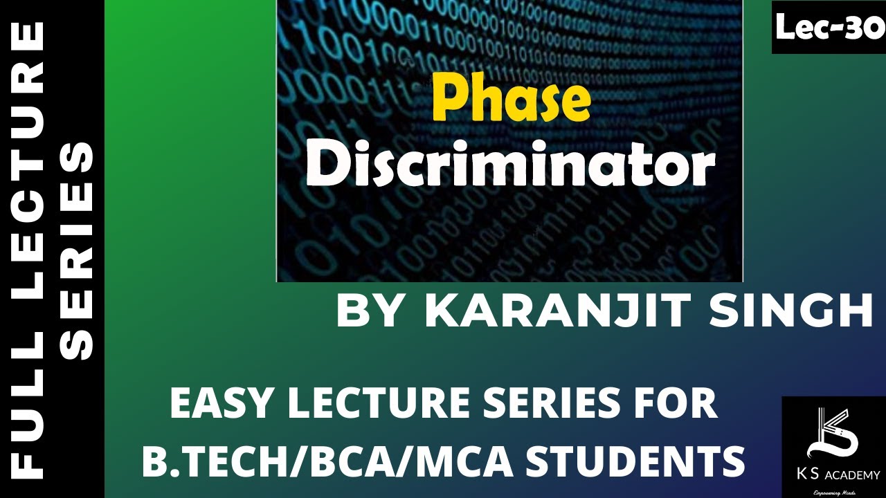 Phase Discriminator | B Tech | Communication System | 4th sem | Lect30 ...