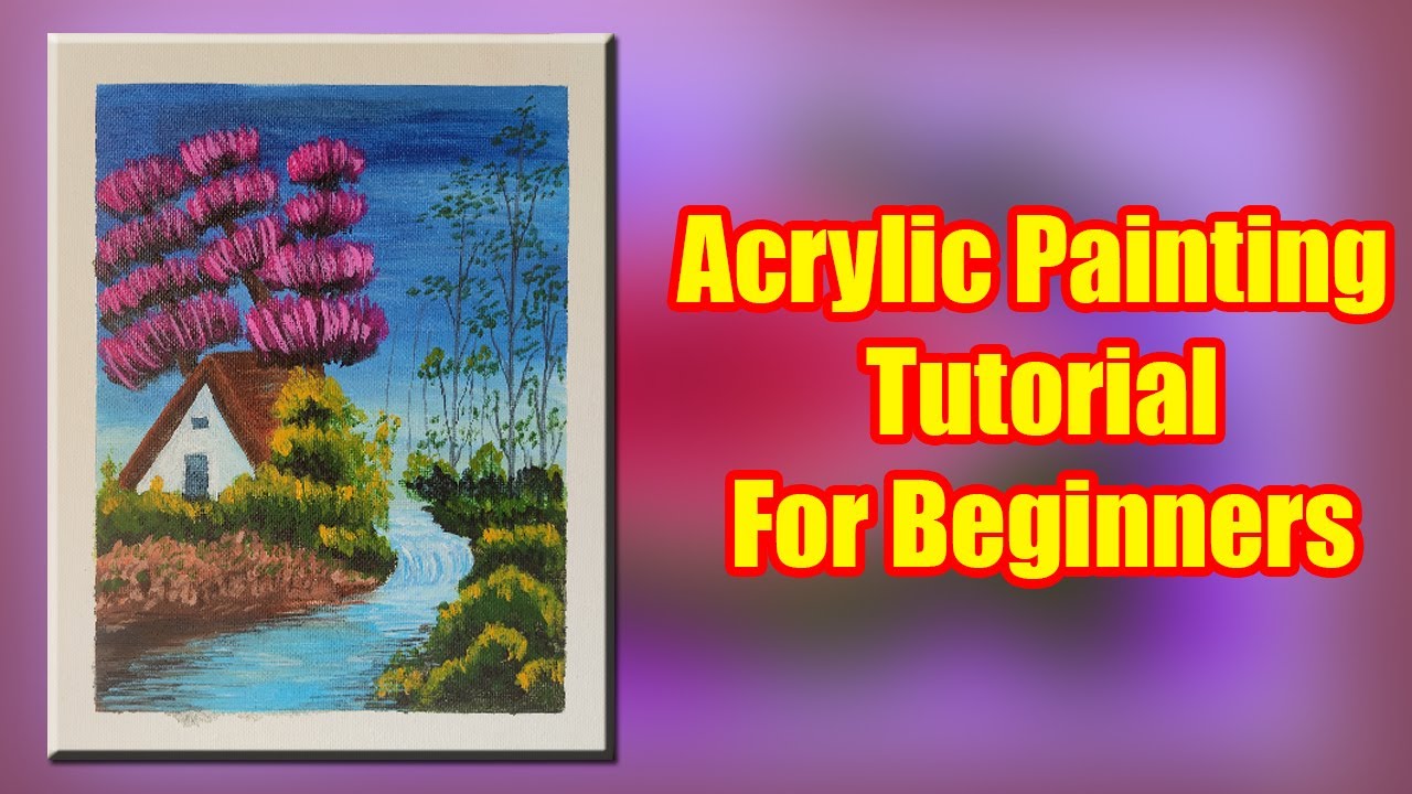 Acrylic painting tutorials for beginners | Landscape painting | Farbe ...
