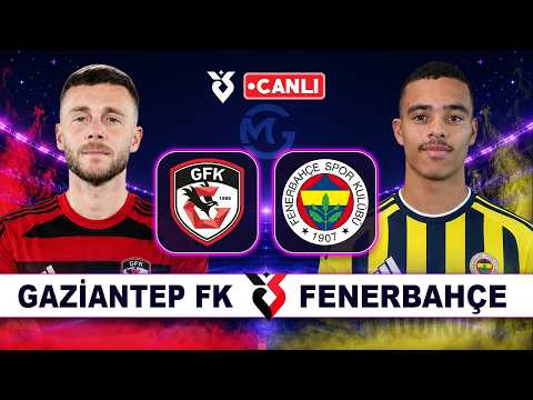 Gaziantep Fenerbahçe / Süper Lig Canlı