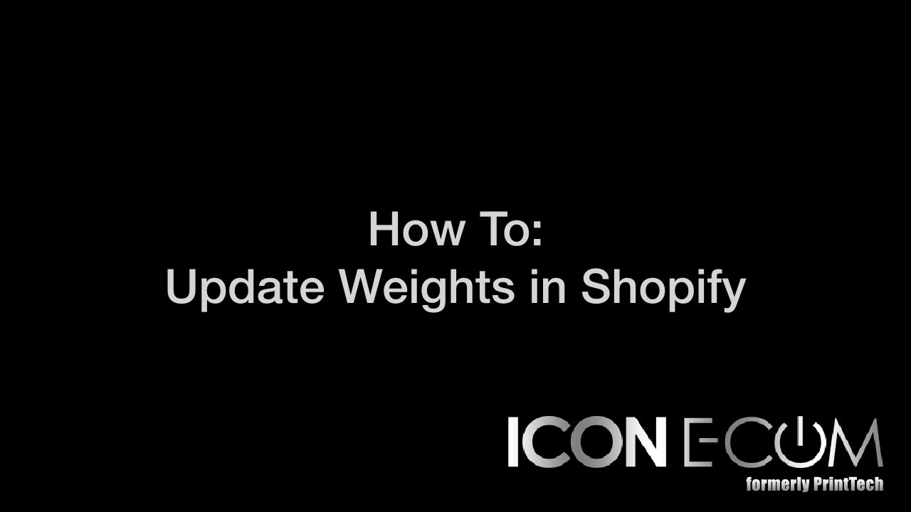 Shopify How to Update Weights - YouTube