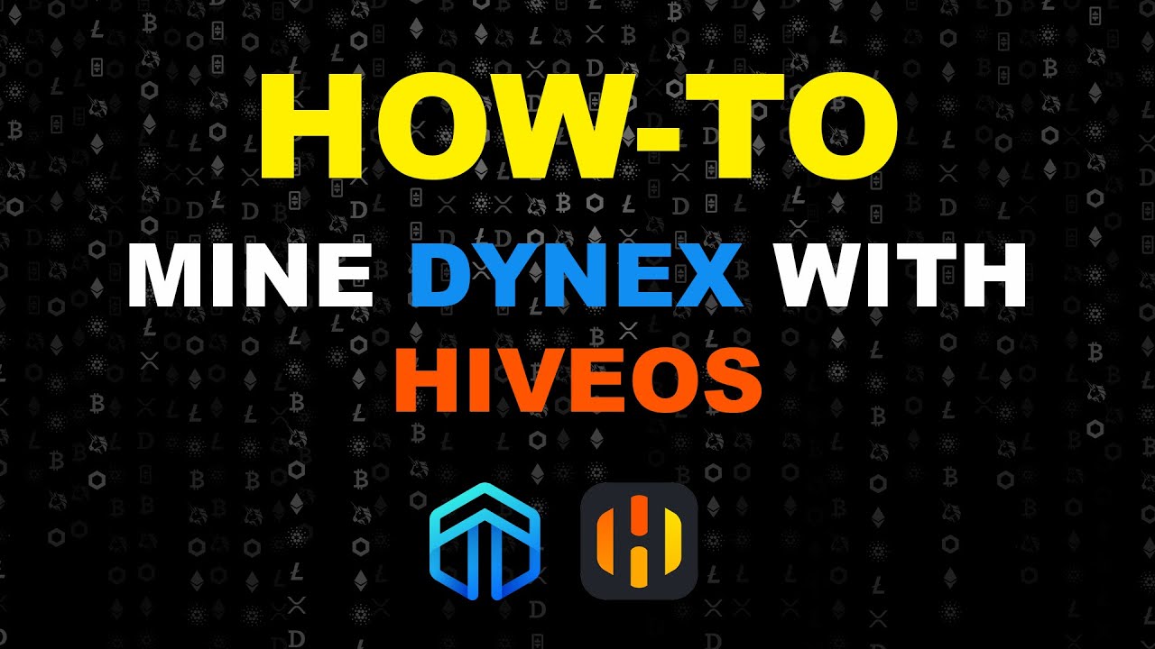 How To Mine Dynex on HiveOS - YouTube