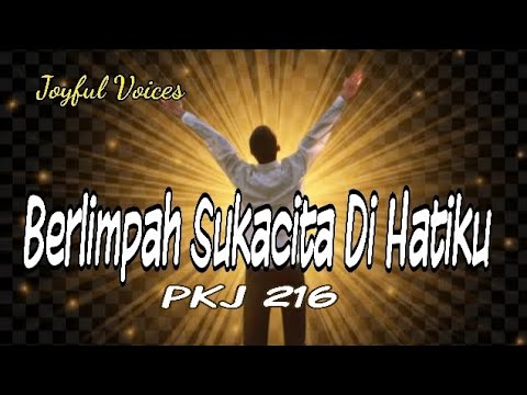 Berlimpah Sukacita Di Hatiku (PKJ 216) - Joyful Voices - YouTube