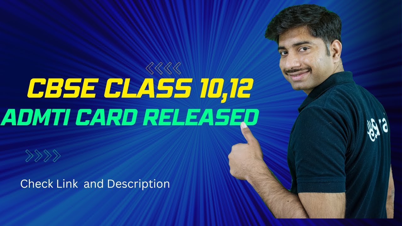 Class 10 Class 12 ADMIT CARD BIG UPDATE Board Exam 2023 class-10-class-12-admit-card-big-update-board-exam-2023