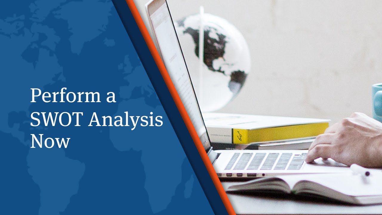 Perform a SWOT Analysis Now - YouTube