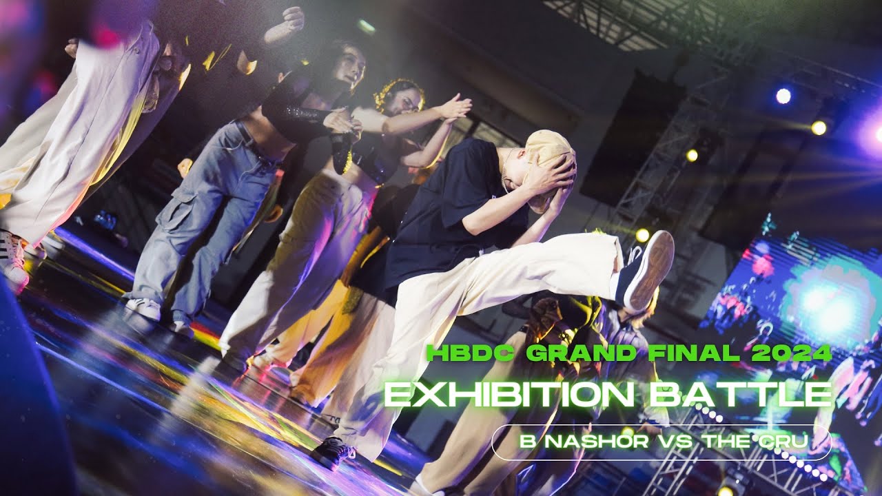 HBDC GRAND FINAL 2024 | EXHIBITION BATTLE | B NASHOR VS THE CRU - YouTube