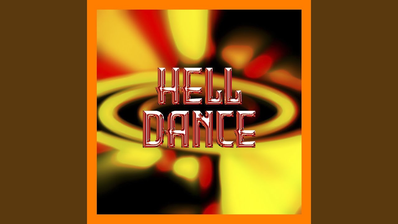 Helldance - YouTube