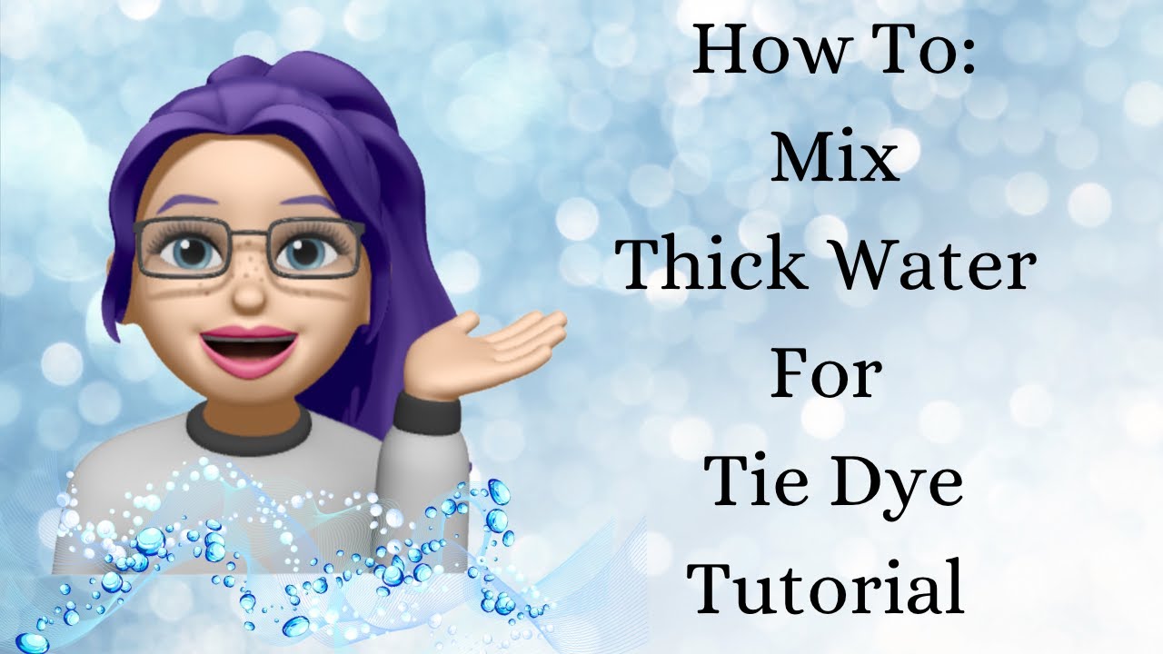 How To Tie Dye: Mixing Thick Water For Tie Dye - YouTube