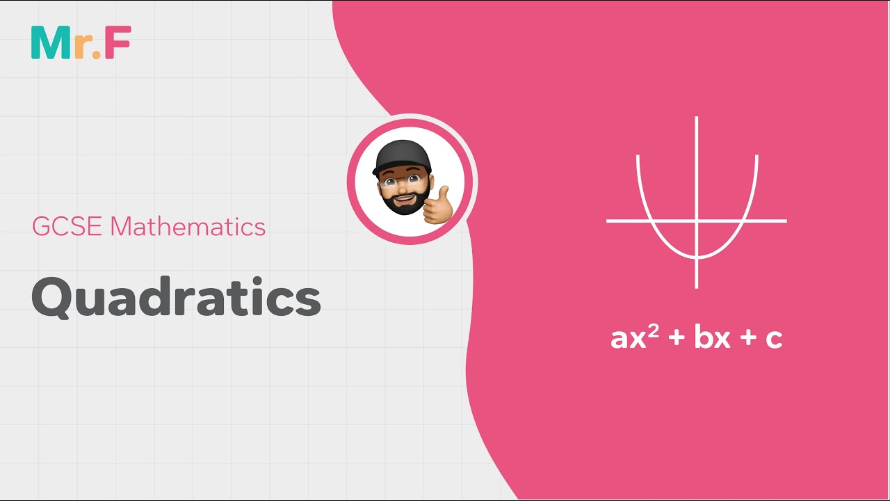 Master Quadratics | GCSE Mathematics Practice Questions | Mr.F - YouTube