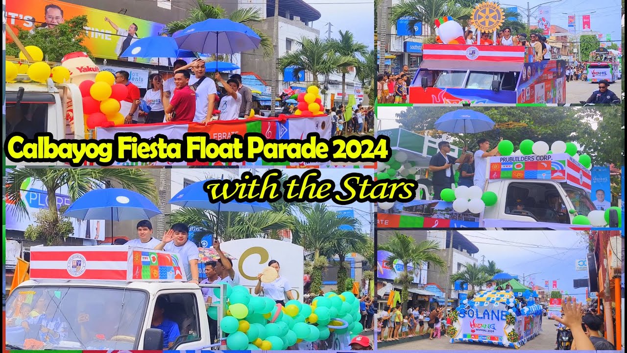 Calbayog Fiesta Float Parade 2024 with the Stars - YouTube