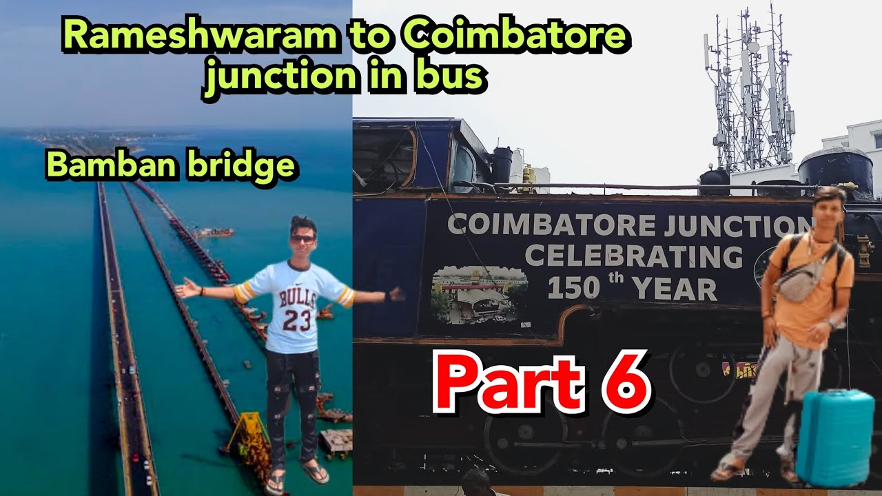 bamban bridge Rameshwaram to coimbatore junction in bus (part 6) # ...