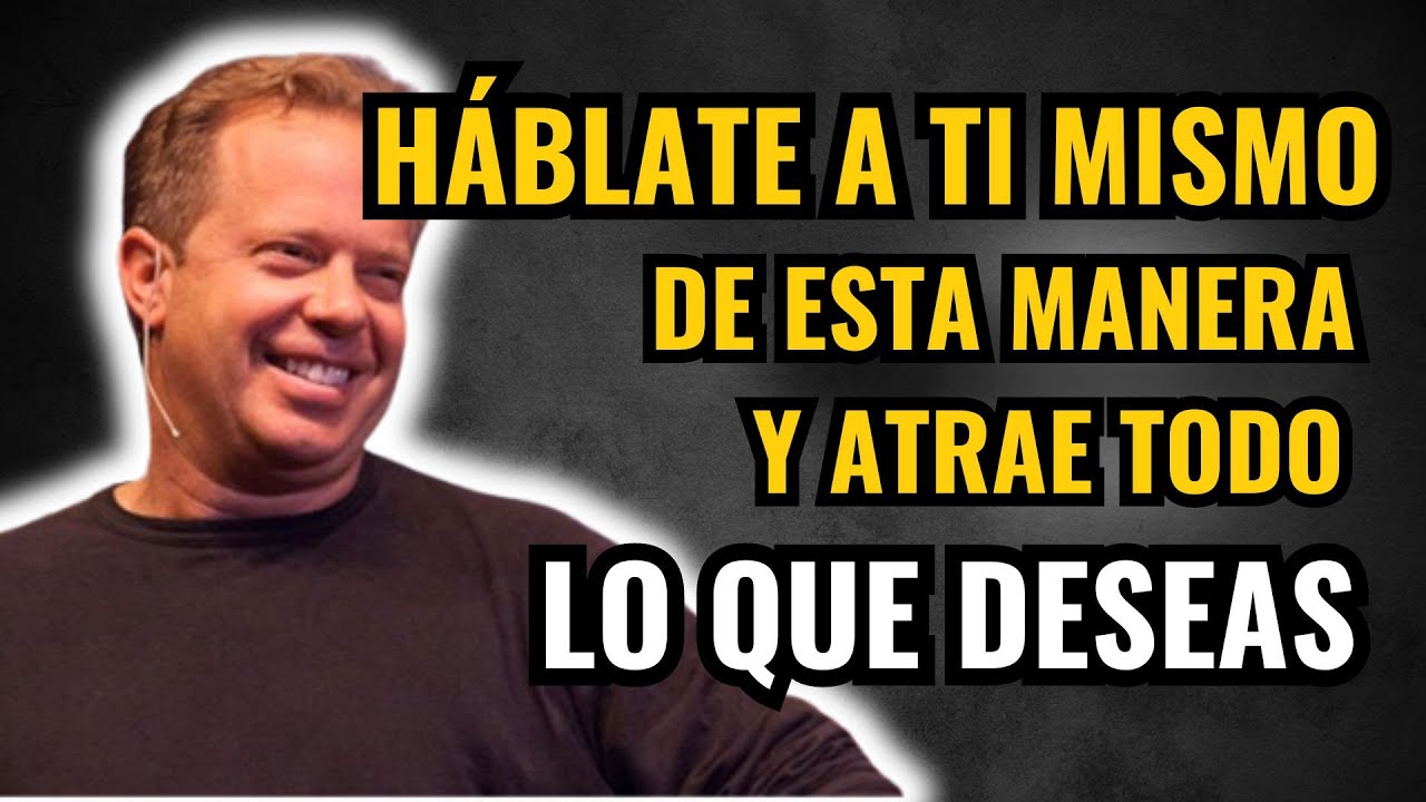 ¡HAZLO YA! Háblate a TI MISMO De Esta Manera y ATRAE TODO Lo Que DESEAS ...