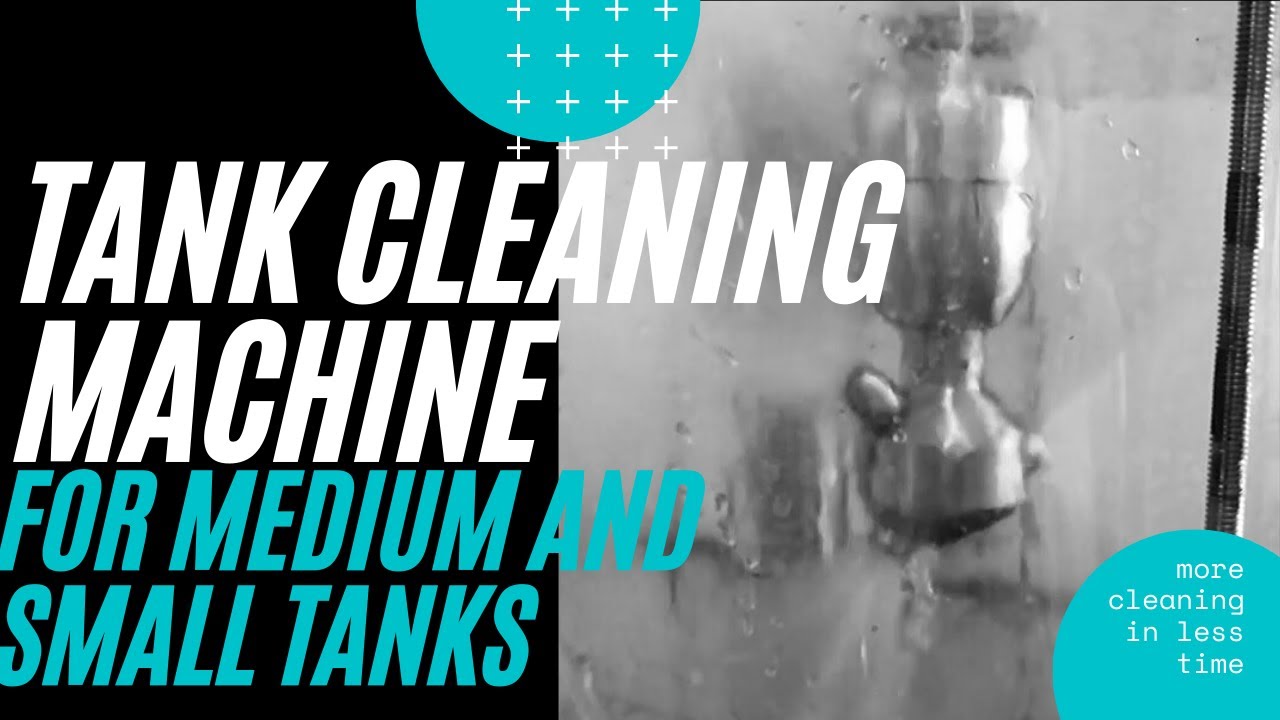 Tank Cleaning Machine for medium and small tanks - YouTube