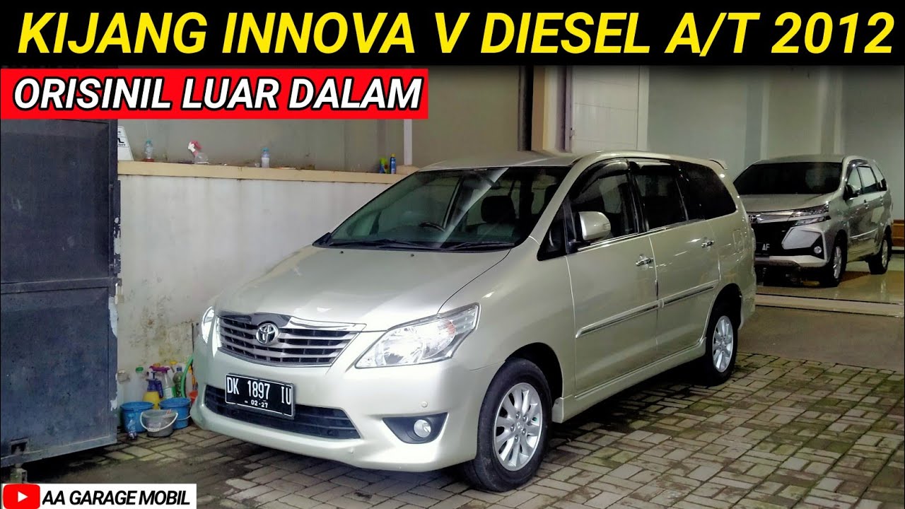 TOYOTA KIJANG INNOVA V DIESEL MATIC 2012 - YouTube