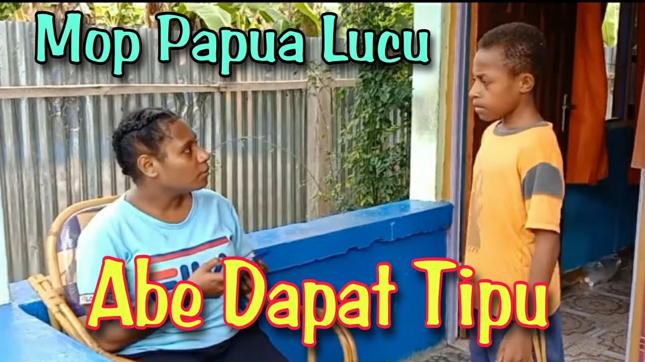 MOP PAPUA - SKETSA - CERITA LUCU TERBARU ( MAMA SURUH LAIN ANAK BUAT ...