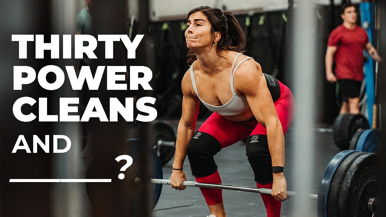 30 POWER CLEANS AND ????? - YouTube