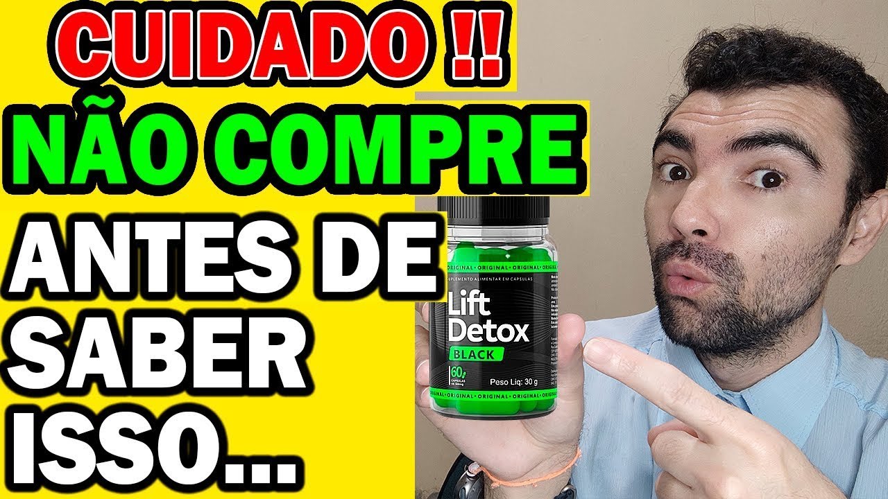 🔴 LIFT DETOX BLACK Funciona Lift Detox Black Emagrece Lift Detox Black Original Lift Detox Black ...