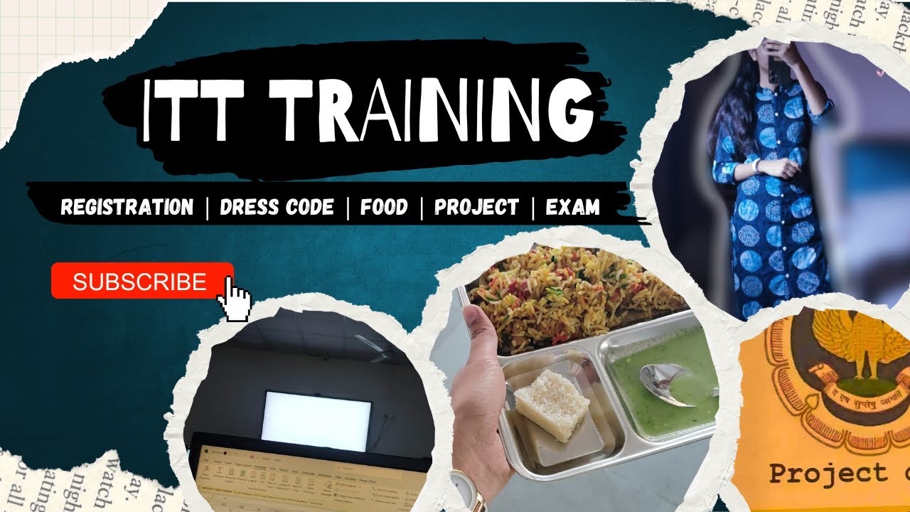 All about ITT Training | ICITSS | Registration, Dress Code | Food ...