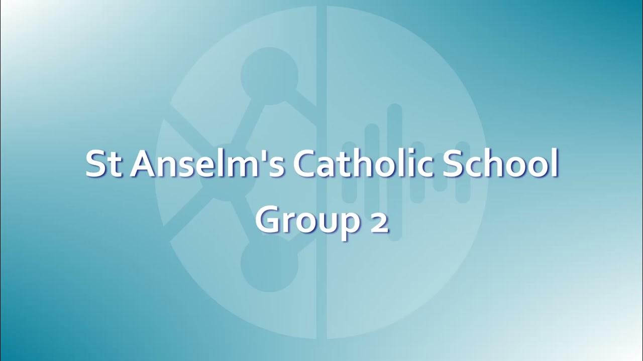 St Anselm's Catholic School Group 2 - YouTube