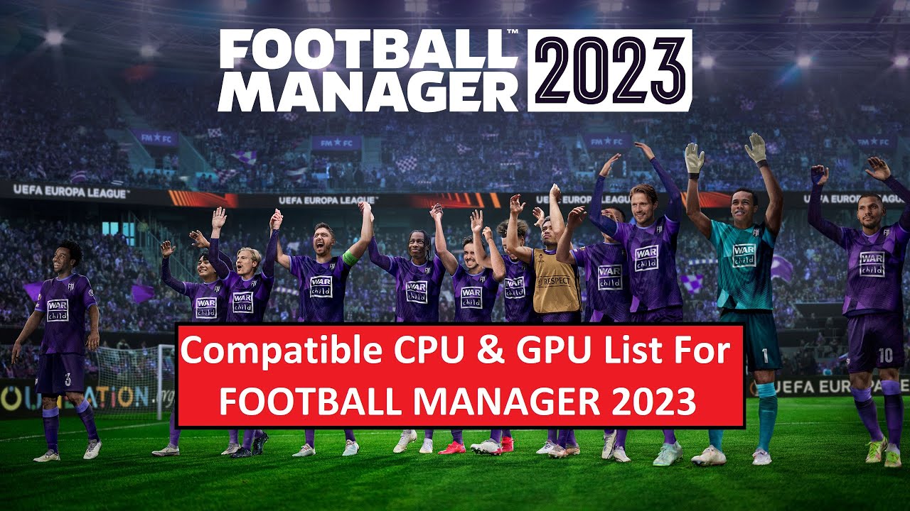 Football Manager 2023 PC Game - Minimum & Recommended System ...