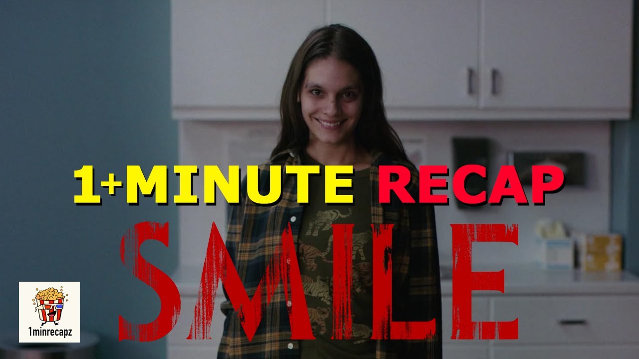 Smile (2022) | Quick Recap - YouTube