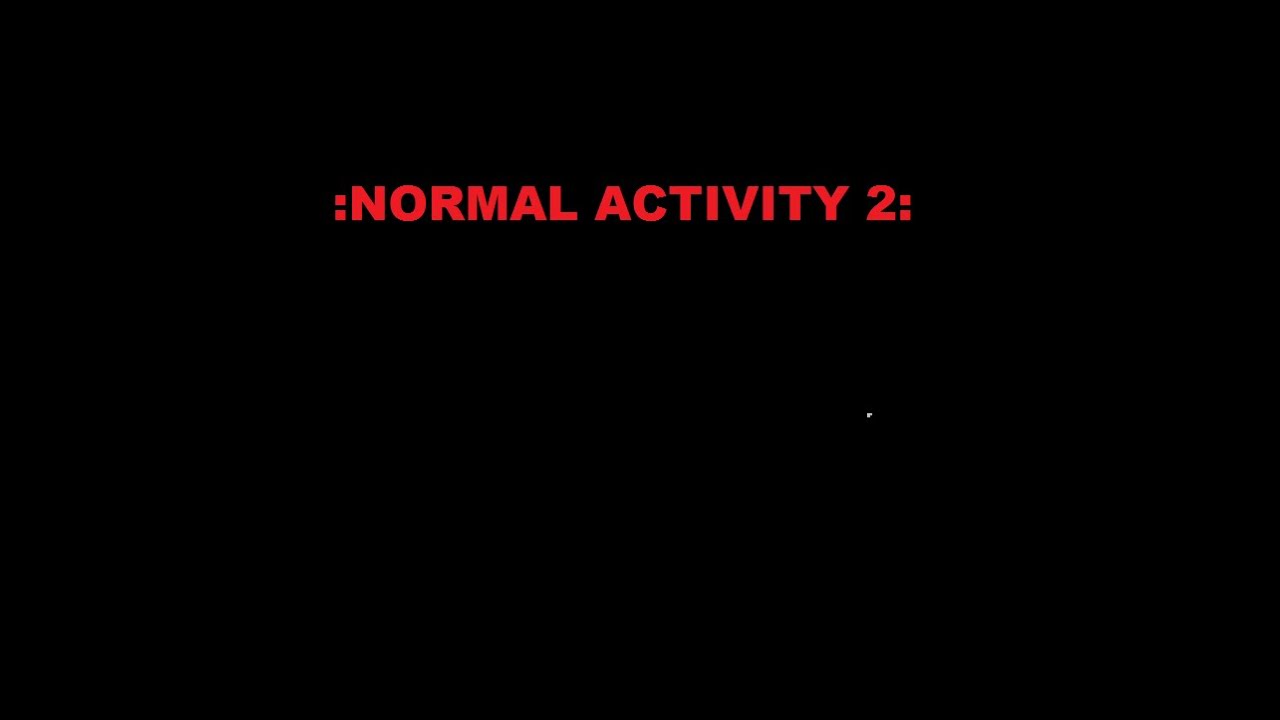 Normal activity 2 - YouTube