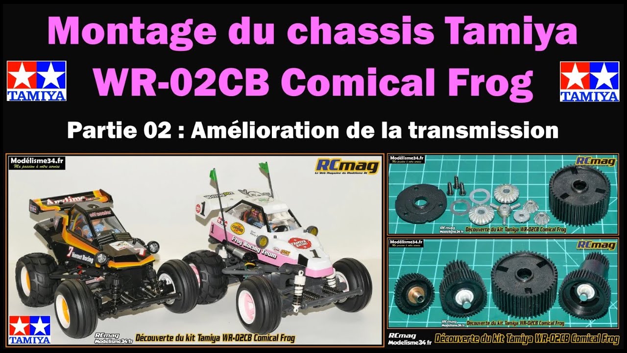 Montage du châssis Tamiya WR-02CB Comical Frog - Partie 02 amélioration ...