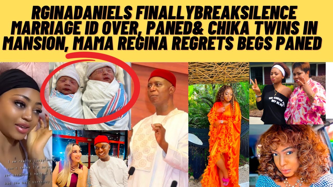 REGINA TEARS BREAKSSILENCE MARRIAGE OVER‼️PANED &CHIKA TWINS FACE ...