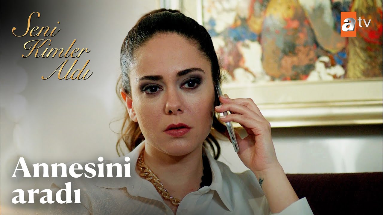 Bunlar iyi günlerin anne! | Seni Kimler Aldı 2.Bölüm - YouTube