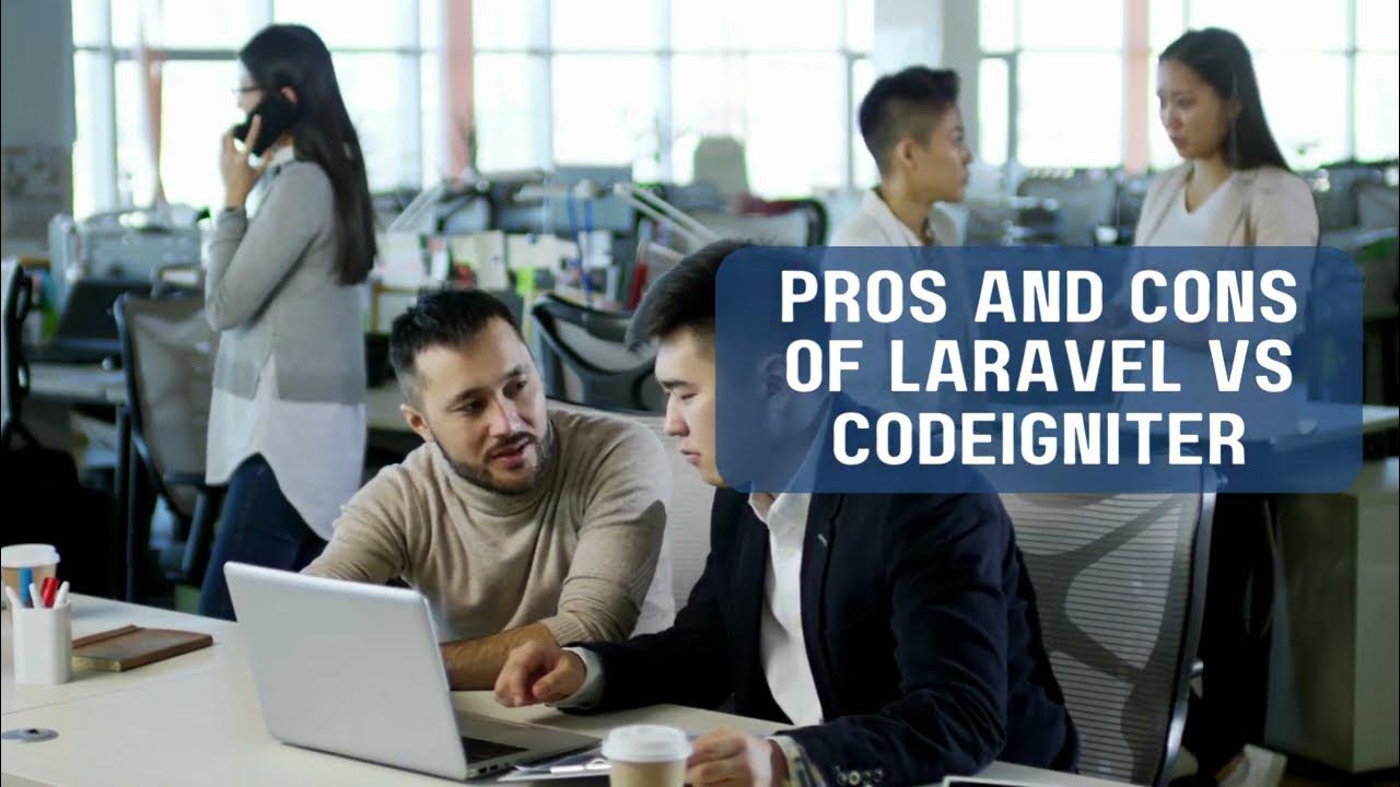 Laravel Vs CodeIgniter – A Battle Of The Best PHP Framework - YouTube