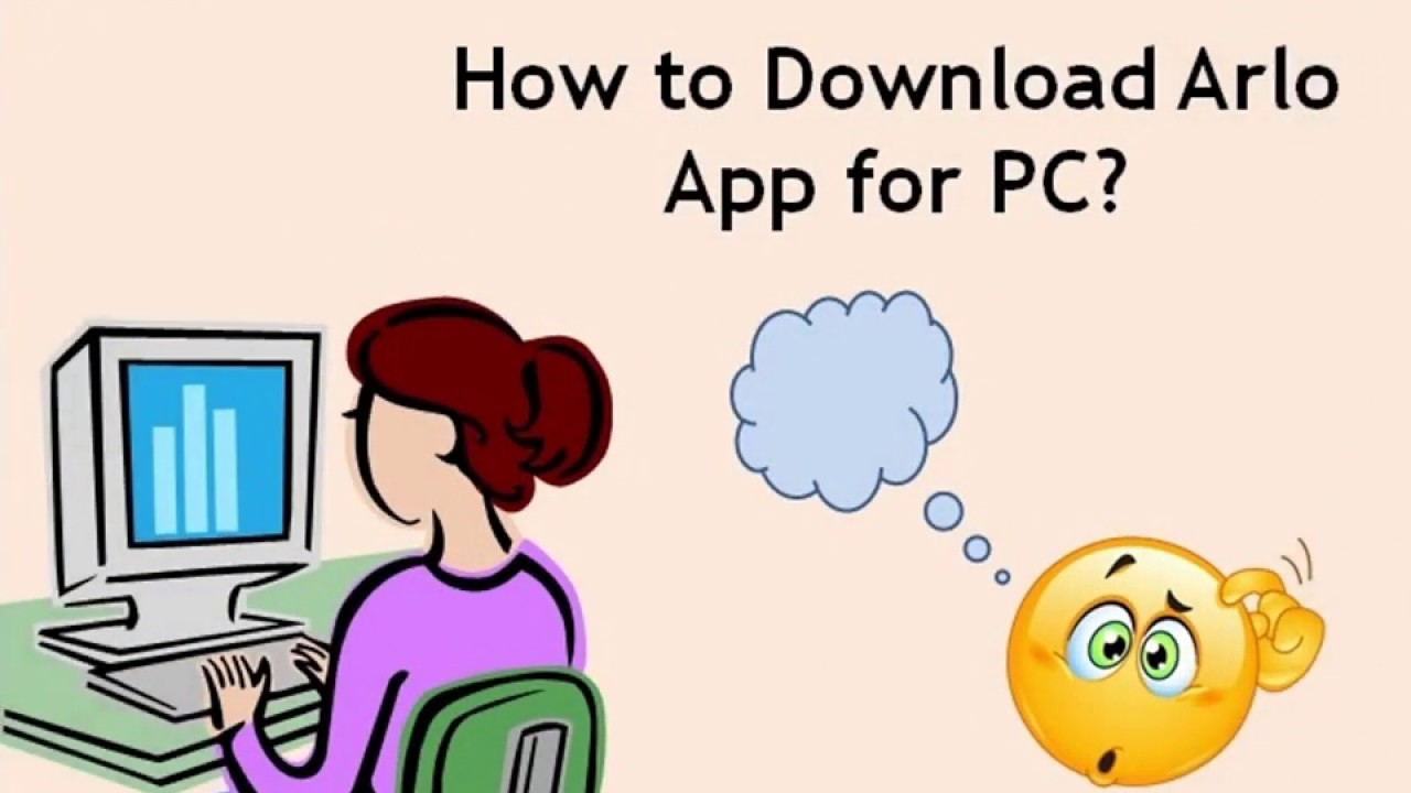 A Best Way to Download Arlo App on PC | Arlo Pro App - YouTube