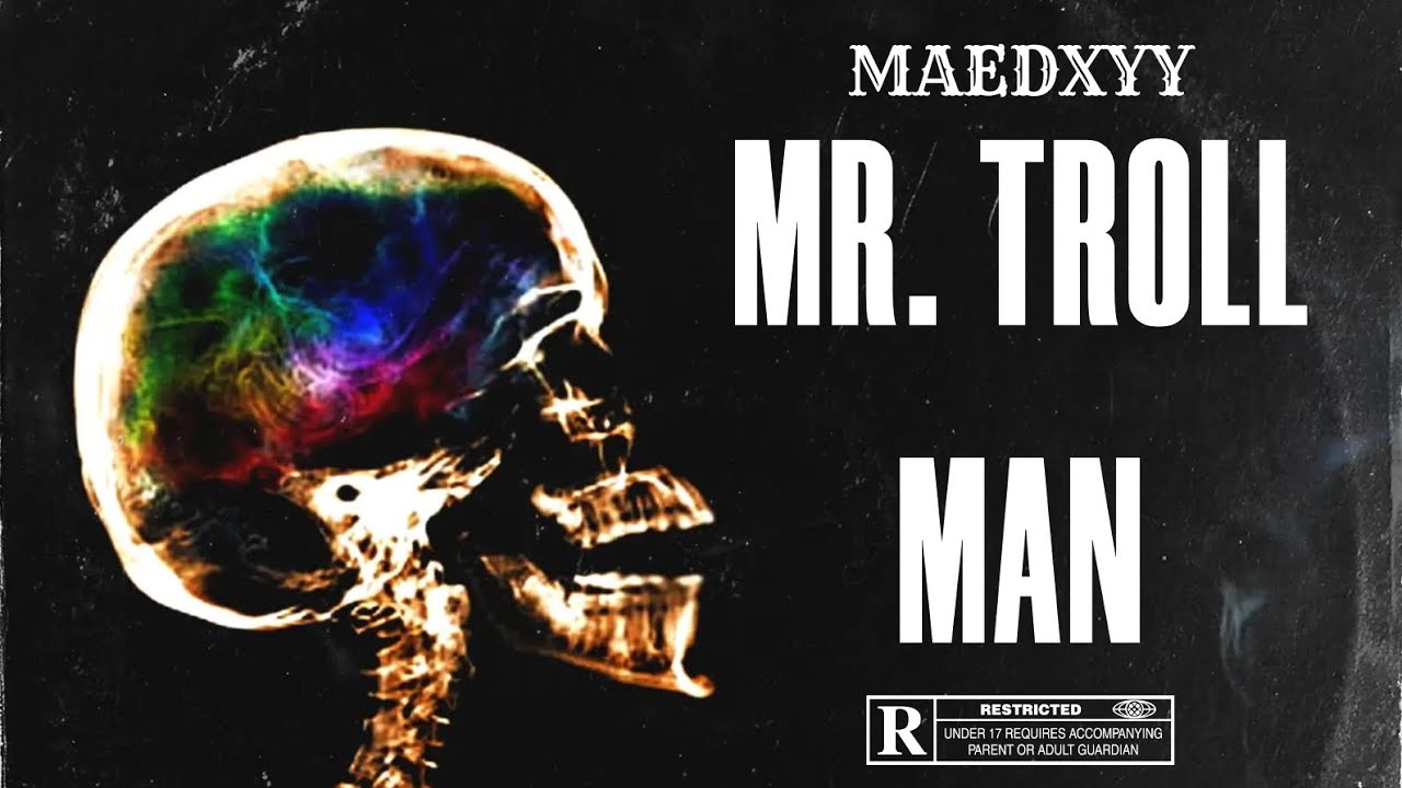 Maedxyy - MR. TROLL MAN (Official Audio) - YouTube
