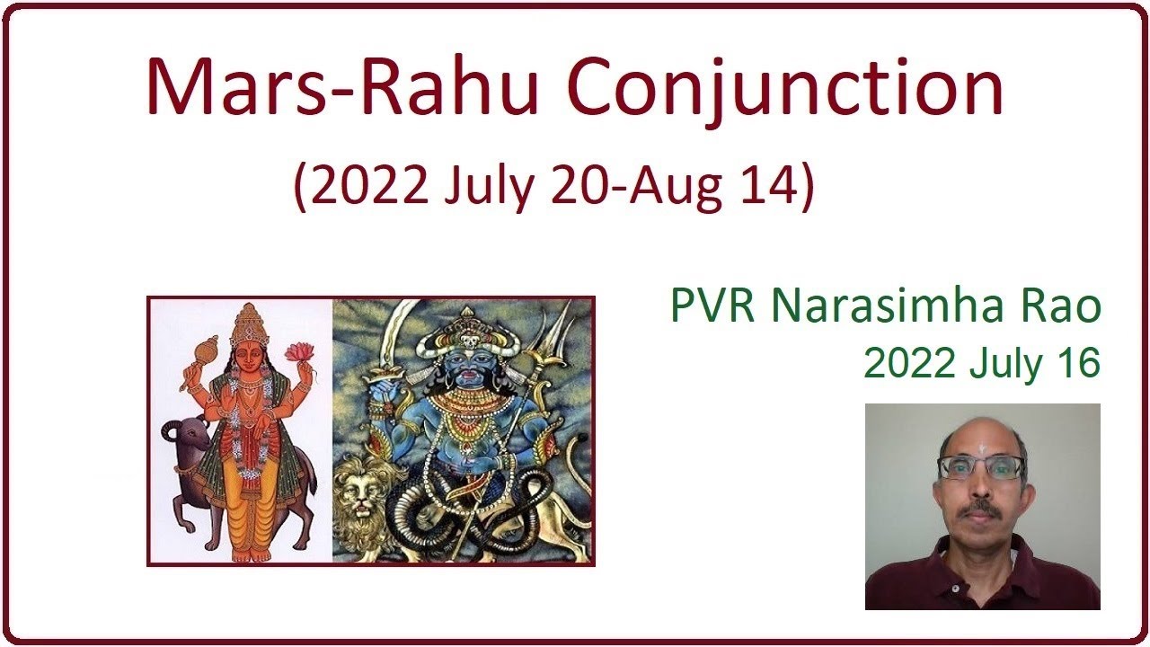 Mars-Rahu Conjunction of July 20-Aug 14, 2022 - YouTube