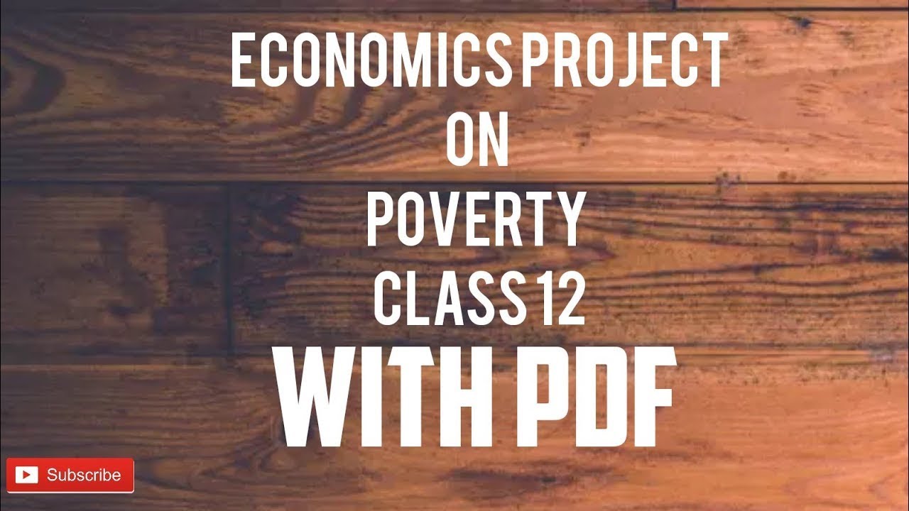 Class 12 Economics project | Project on Poverty With PDF - YouTube