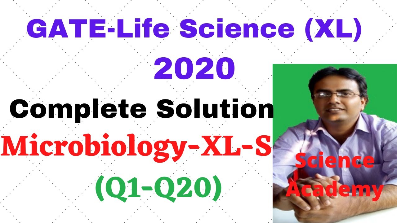 GATE-Life Science-2020: Microbiology(XL-S) Complete Solution - YouTube