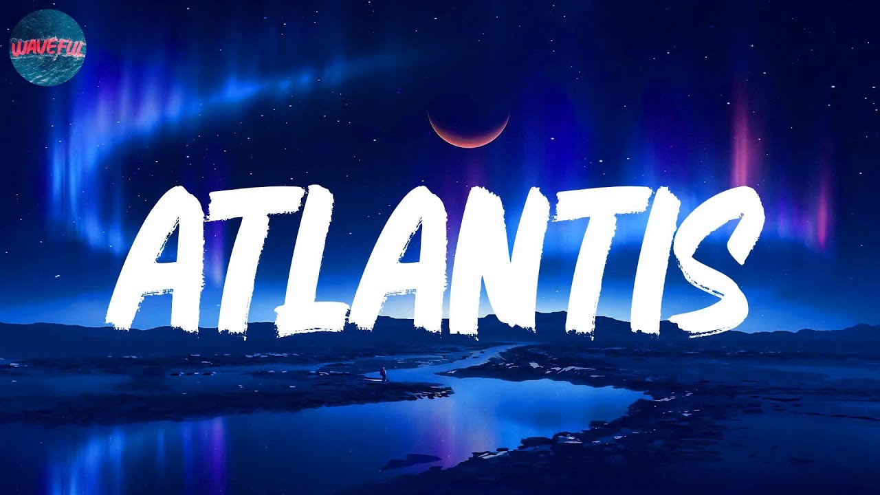 Seafret - Atlantis (lyrics) - YouTube