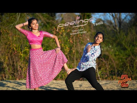PEELINGS (Tamil) | Dance Cover | Nainika & Thanaya