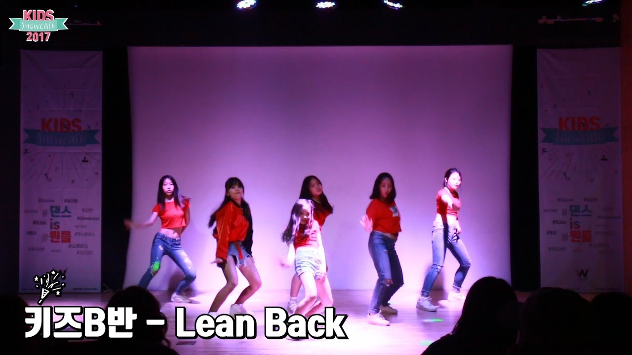 [ 2017 WANNAB KIDS SHOWCASE ] 키즈B / Fat Joe - Lean Back(remix) - YouTube