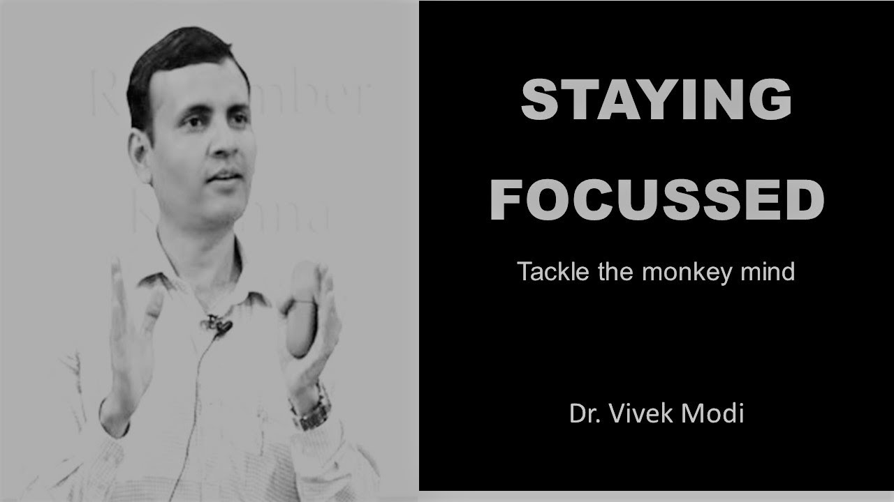 How to stay focused | How to control mind | Dr. Vivek Modi - YouTube