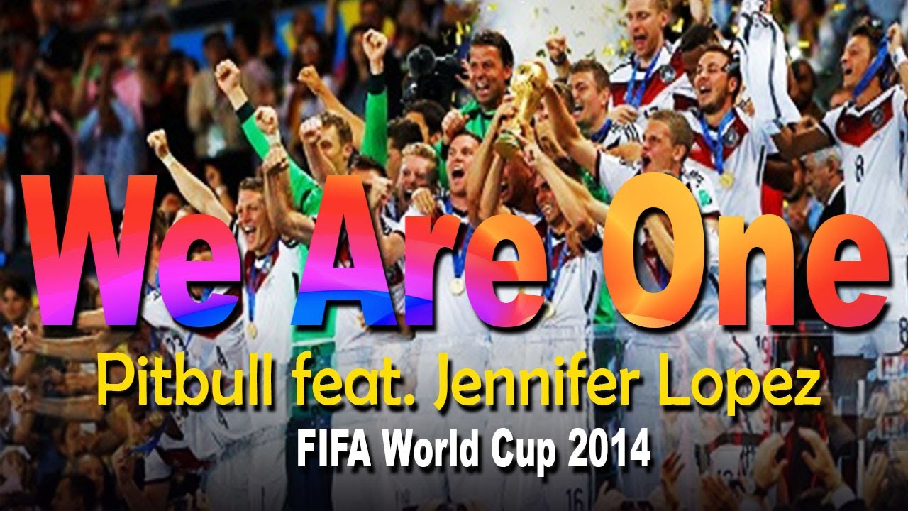 We Are One (Ole Ola) | Pitbull feat. Jennifer Lopez - YouTube