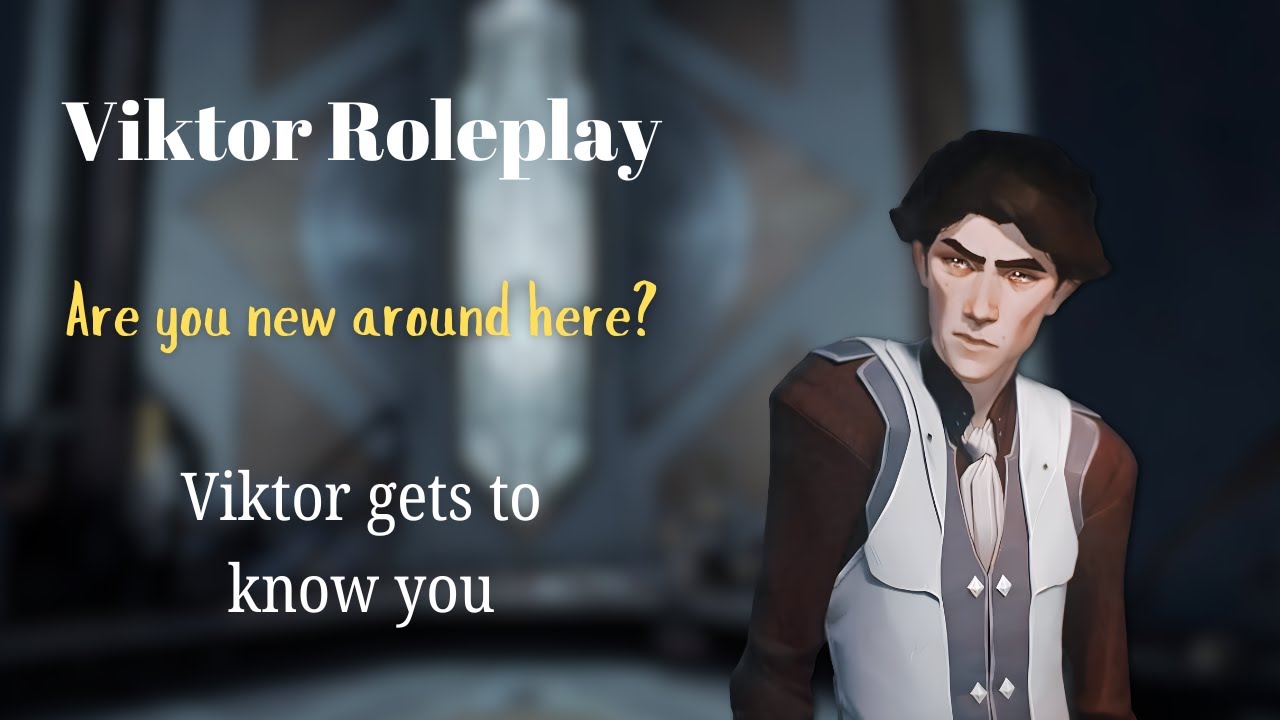 Viktor Gets to Know You (Arcane AU) (ASMR) (Viktor’s Lab) (Comforting Conversation) - YouTube