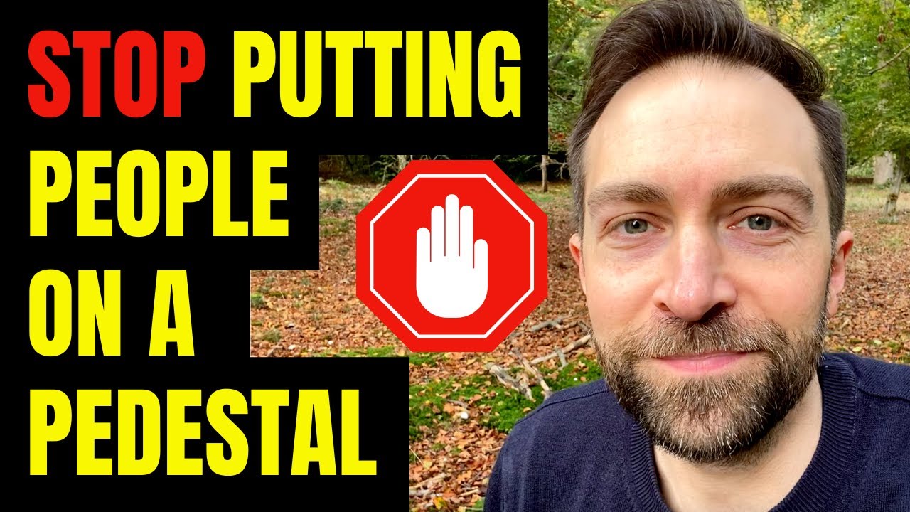 Stop Putting People On A Pedestal YouTube stop-putting-people-on-a-pedestal-youtube