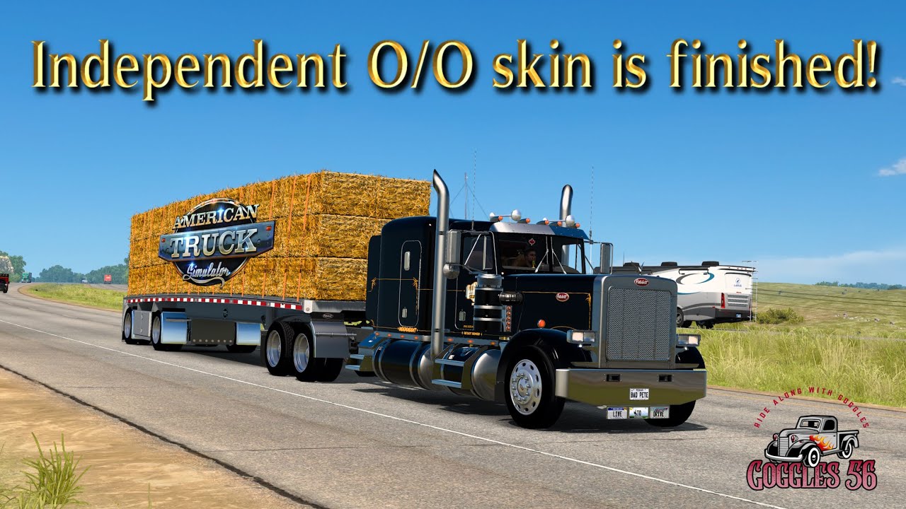 ATS Exp Colby Hay Haul | Independent Owner Operator FLX skin is ...