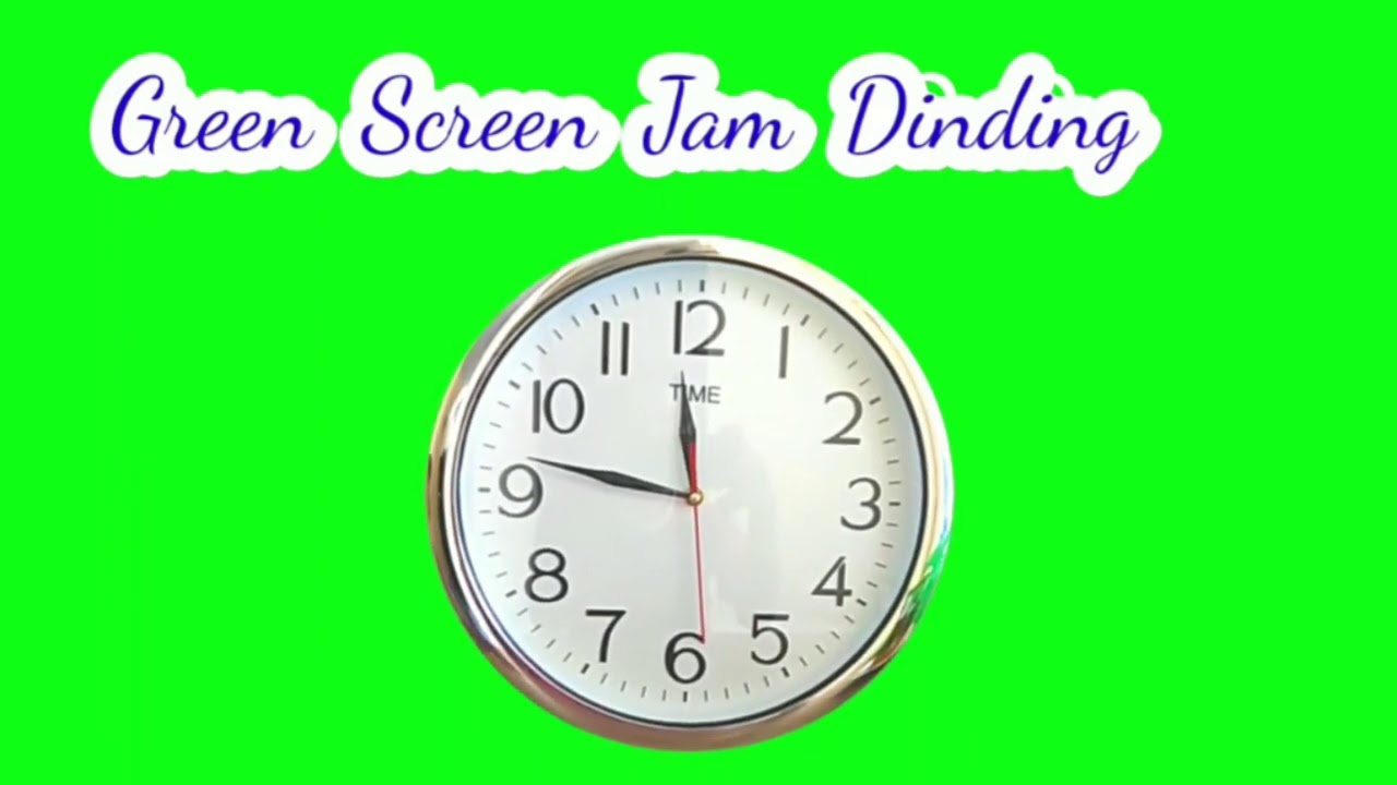 Green Screen Jam Dinding - YouTube