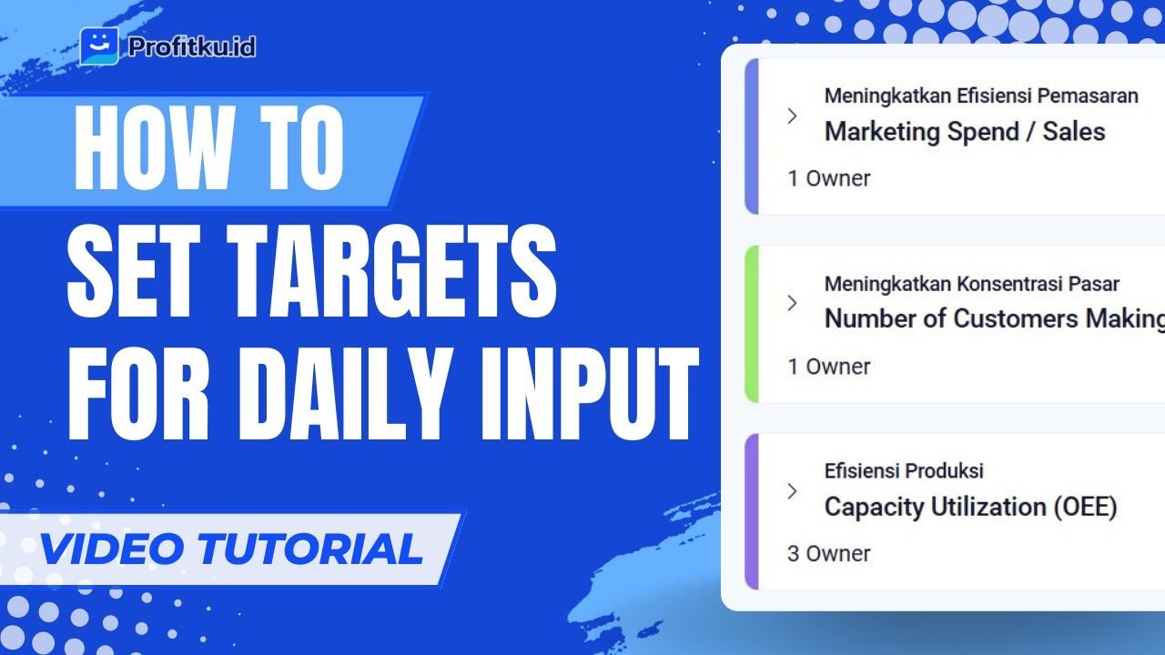 How to Set Targets for Daily Input | Profitku.id Tutorials - YouTube