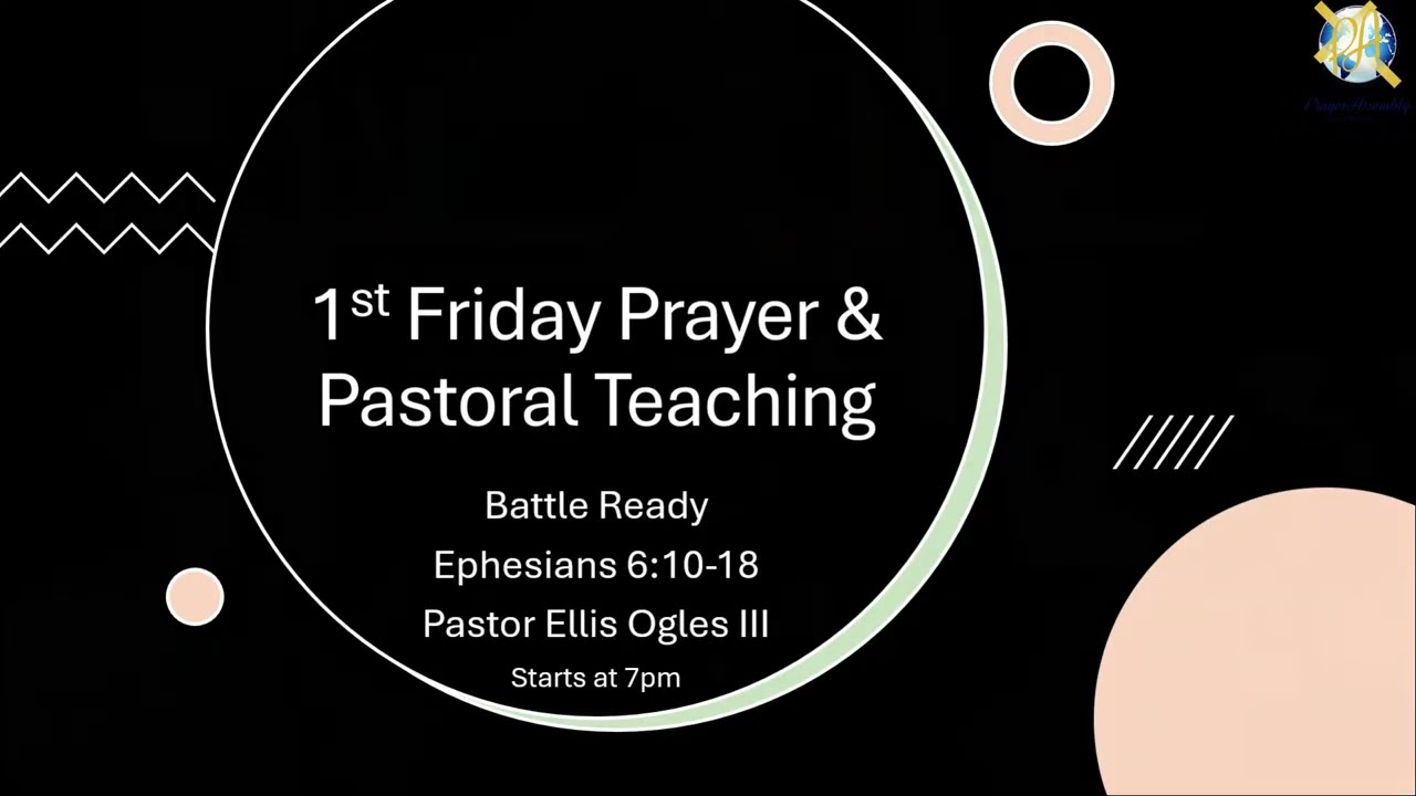 First Friday Prayer & Pastoral Teaching - YouTube