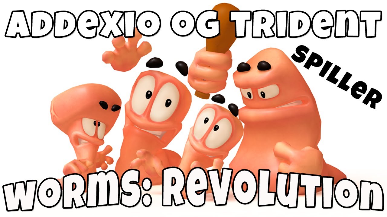 Addexio & Trident spiller - Worms: Revolution, ep 2 - YouTube
