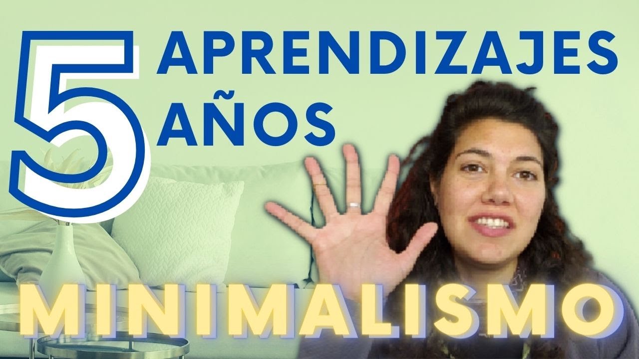 Simplifica tu casa y tu vida | 5 años de vida simple y sencilla ¿qué ...