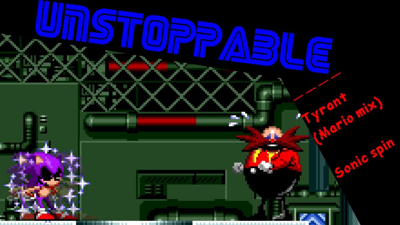 FNF - Unstoppable // Tyrant (Mario Mix) Sonic Spin // REMASTERED - YouTube