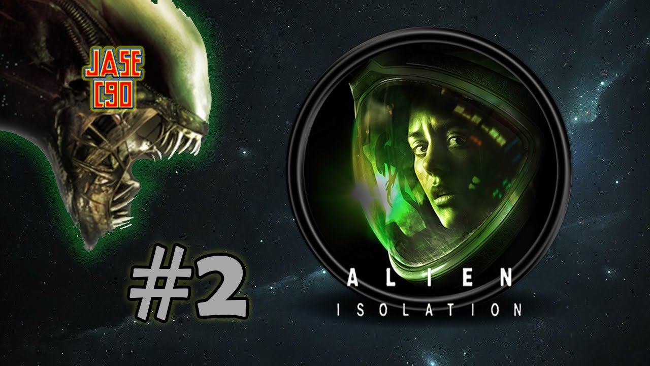 Spooktober: Alien Isolation #2 Ahhhhhhh Hide hide hide - YouTube