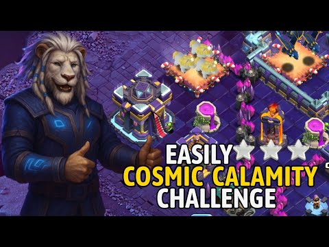 How to 3 Star Cosmic Calamity Challenge in Clash of Clans – Clash N ...
